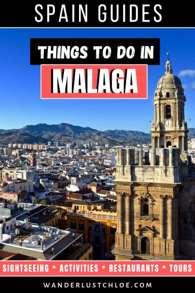 17 UNMISSABLE Things To Do In Malaga, Spain: 2025 Guide
