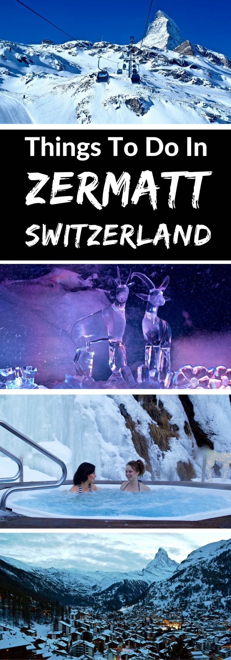 Read This Before Visiting Zermatt, Switzerland: Top Things To Do