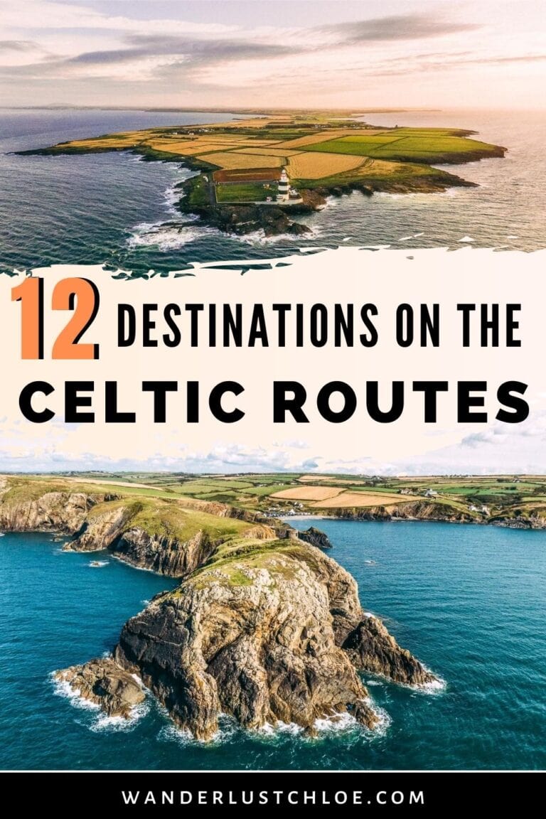 12 Must Visit Destinations On The Celtic Routes: 2024 Guide